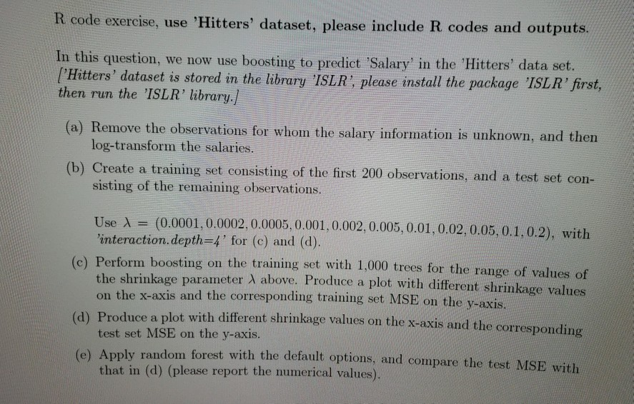 Solved R code exercise, use 'Hitters' dataset, please | Chegg.com