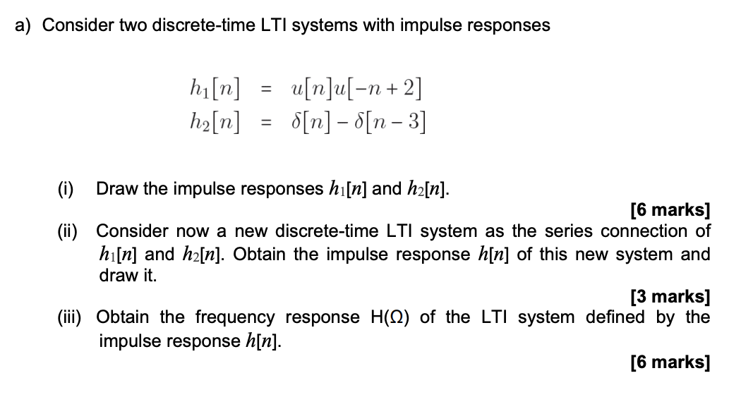 Solved a) Consider two discrete-time LTI systems with | Chegg.com