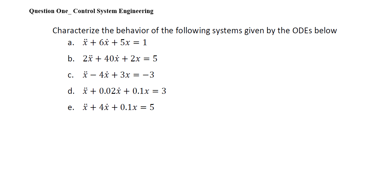 Solved Characterize the behavior of the following systems | Chegg.com