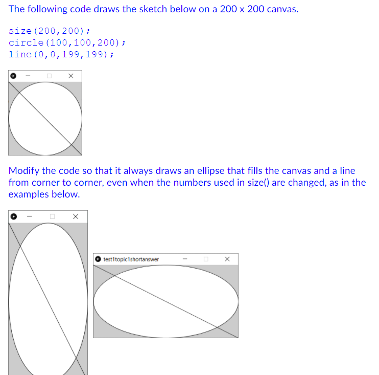 Solved The following code draws the sketch below on a 200 x | Chegg.com