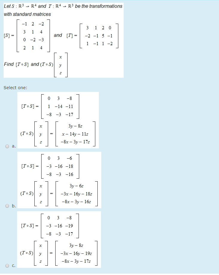Solved Let S : R3 R4 and T:R4 - R3 be the transformations | Chegg.com