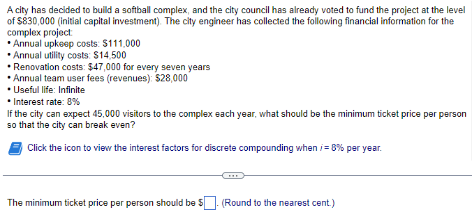 Solved A city has decided to build a softball complex, and | Chegg.com