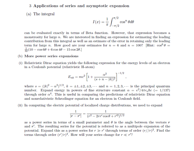 Solved 3 Applications of series and asymptotic expansion (a) | Chegg.com