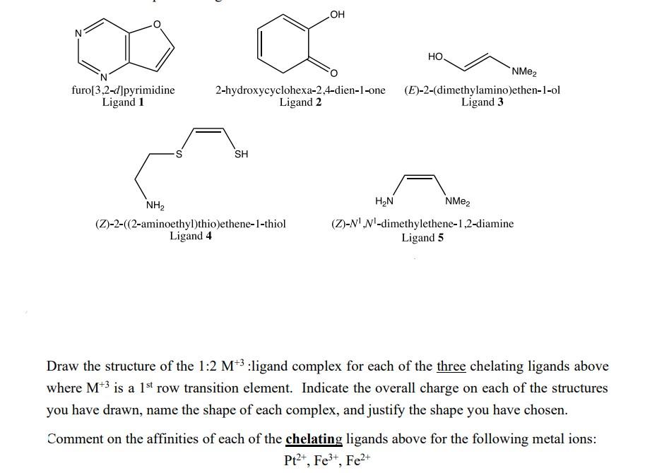 Draw the structure of the 1:2M+3 :ligand complex for | Chegg.com