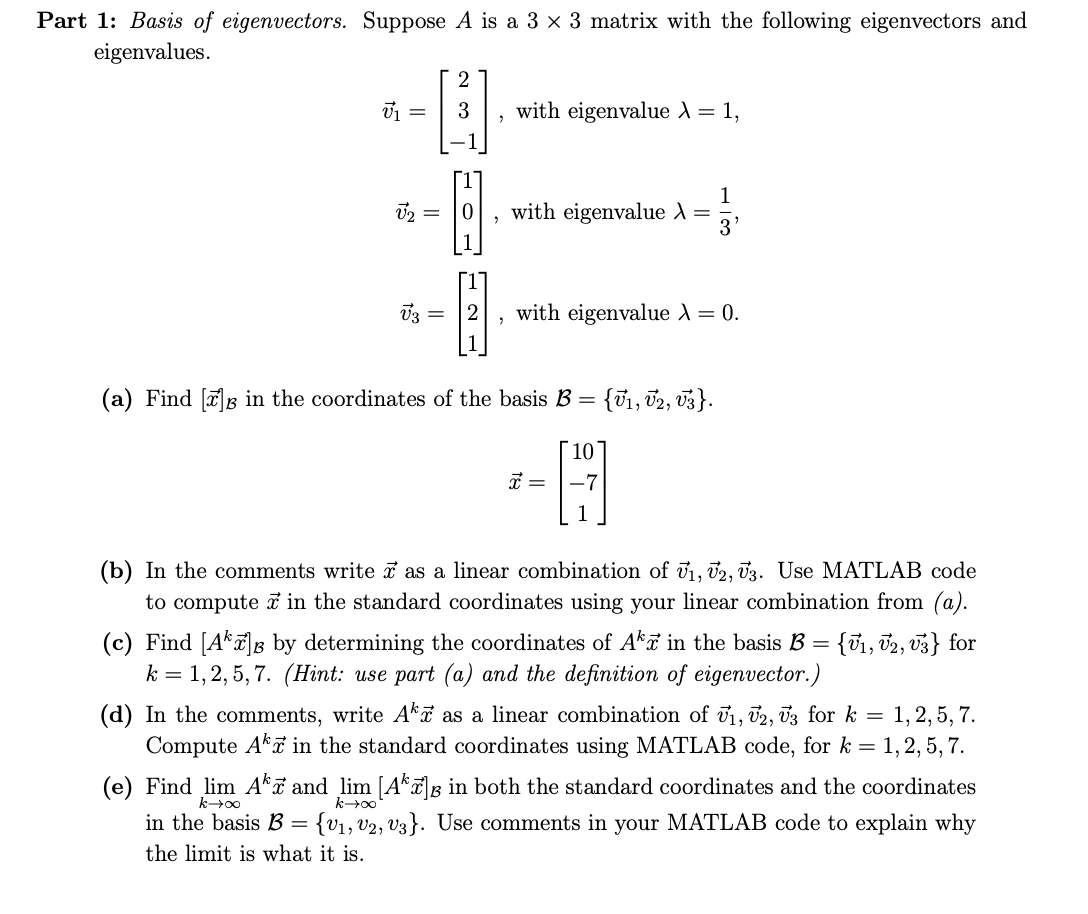 Solved Part 1: Basis of eigenvectors. Suppose A is a 3×3 | Chegg.com