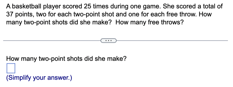Solved A basketball player scored 25 times during one game. | Chegg.com