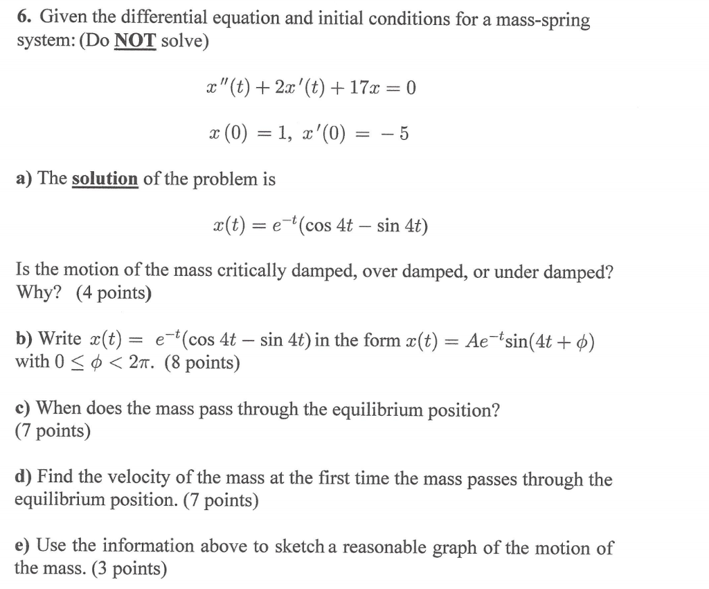 Solved 6. Given the differential equation and initial | Chegg.com