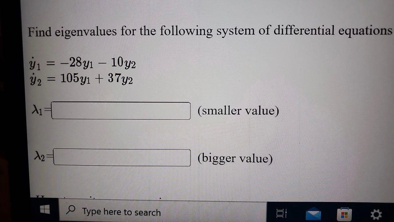 Solved Find eigenvalues for the following system of | Chegg.com