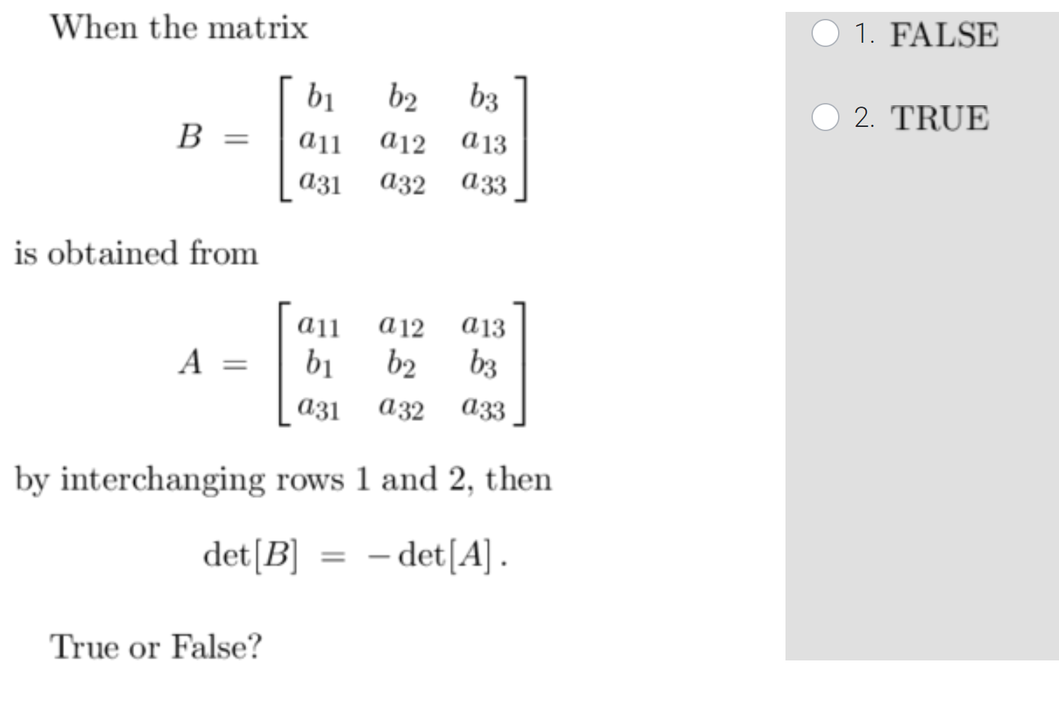 Solved When the matrix B = = is obtained from A = b₁ a11 a31 | Chegg.com