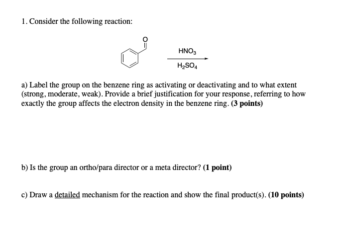 Solved 1. Consider the following reaction: HNO3 H2SO4 a) | Chegg.com