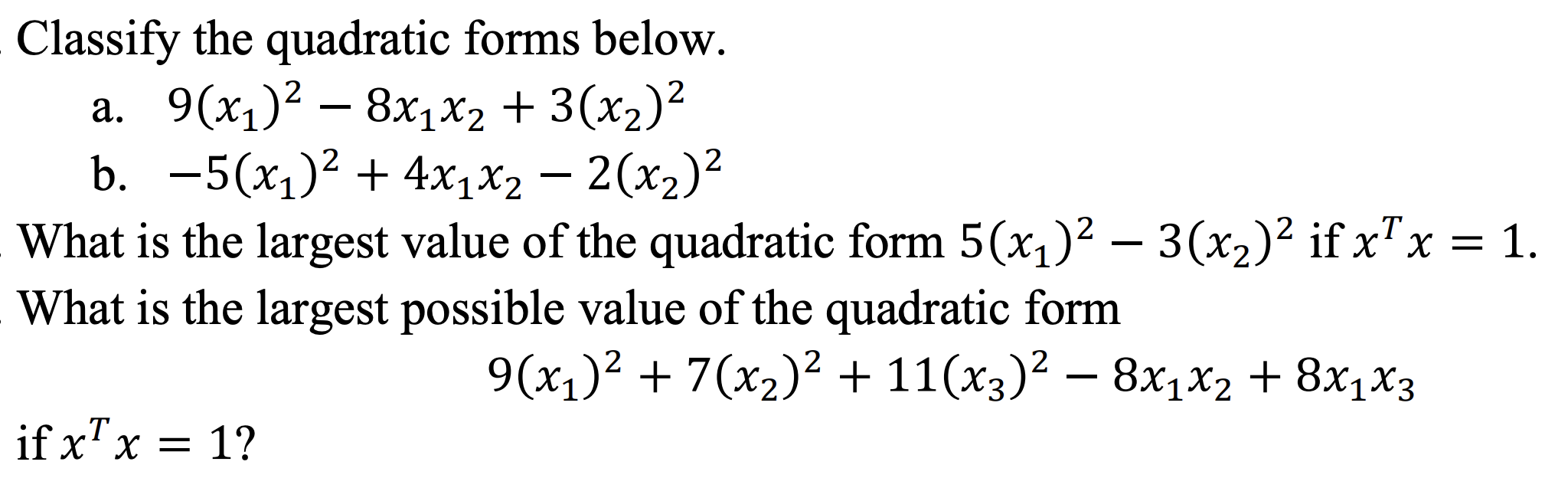 Solved Classify the quadratic forms below. a. | Chegg.com