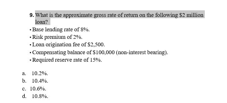Solved 9. What is the approximate gross rate of return on | Chegg.com