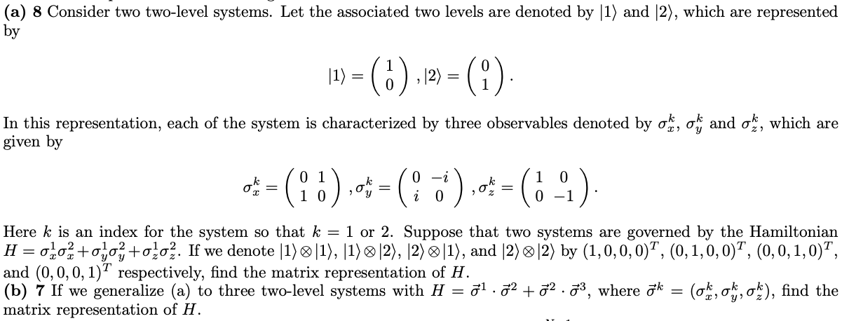 Solved (a) 8 Consider two two-level systems. Let the | Chegg.com