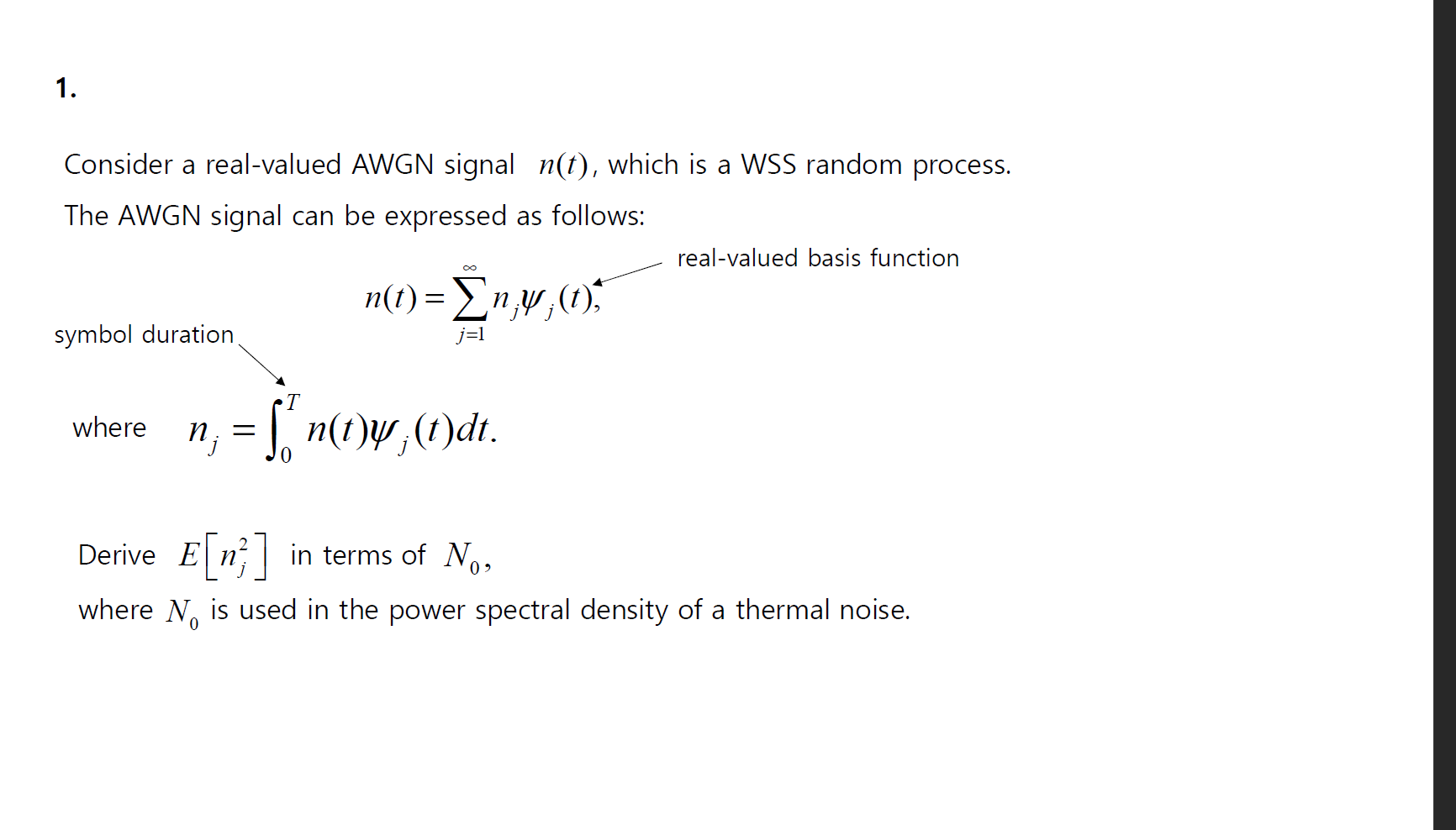 Solved Consider a real-valued AWGN signal n(t), ﻿which is ﻿a | Chegg.com