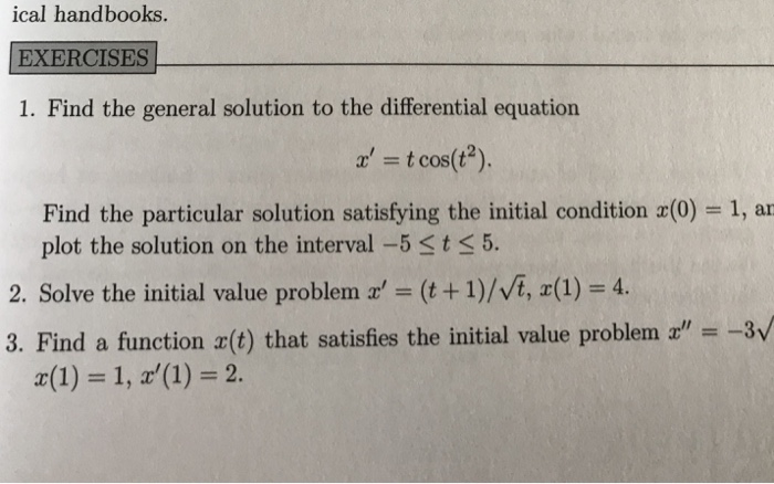 Solved ical handbooks. EXERCISES 1. Find the general | Chegg.com