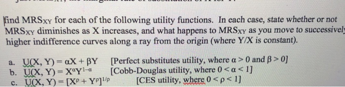 Solved find MRSxy for each of the following utility | Chegg.com