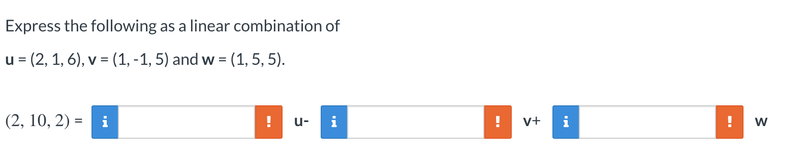 Solved Express the following as a linear combination | Chegg.com