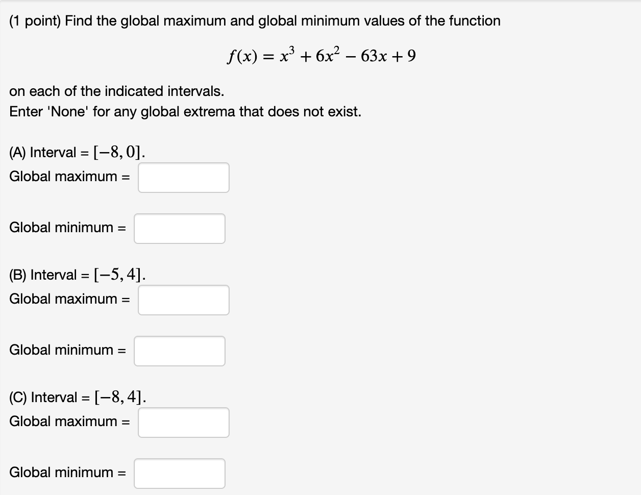 Solved (1 point) Find the global maximum and global minimum | Chegg.com