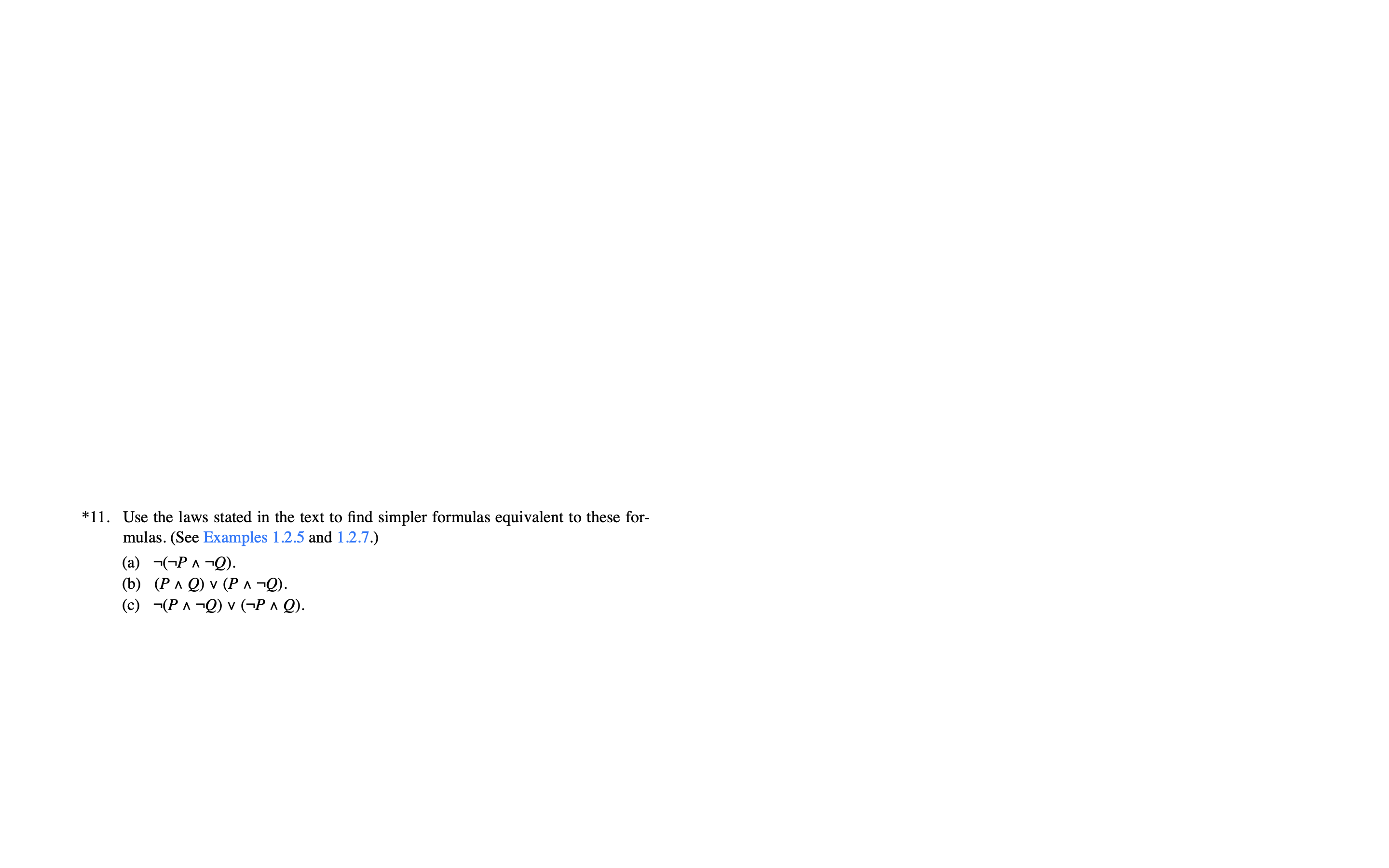 Solved *11. ﻿Use the laws stated in the text to find simpler | Chegg.com