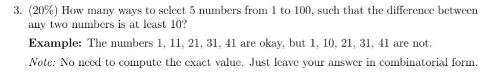 Solved 3. (20%) How many ways to select 5 numbers from 1 to | Chegg.com