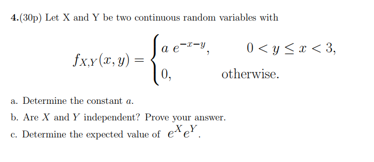 Solved 4.(30p) ﻿Let x ﻿and Y ﻿be two continuous random | Chegg.com