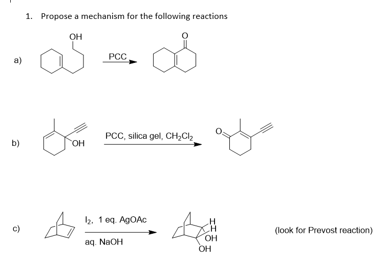 Solved 1. Propose a mechanism for the following reactions a | Chegg.com