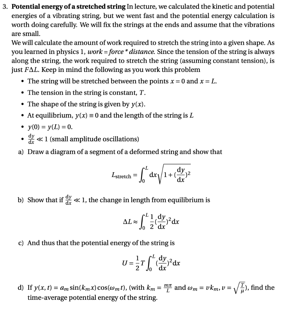 Solved 3. Potential energy of a stretched string In lecture, | Chegg.com