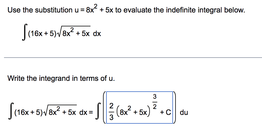 Solved Use the substitution u=8x2+5x to evaluate the | Chegg.com