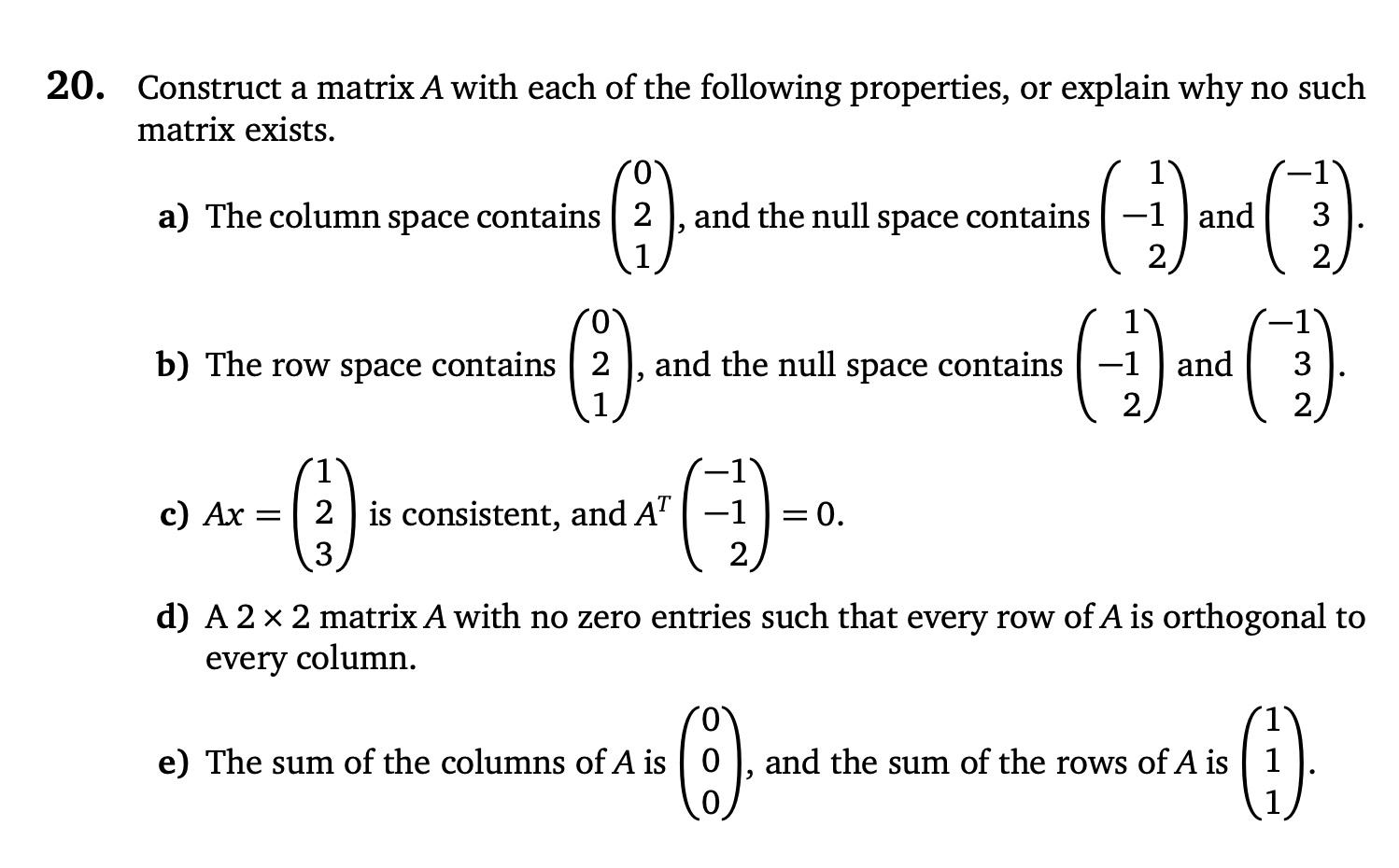 Solved Construct a matrix A with each of the following | Chegg.com