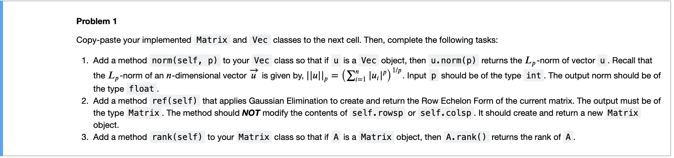 Solved Copy-paste your implemented Matrix and Vec classes to | Chegg.com