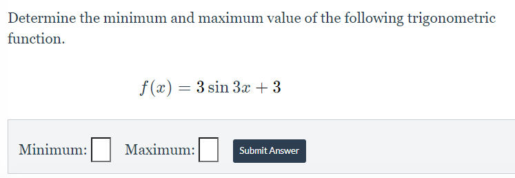 Solved Determine The Minimum And Maximum Value Of The