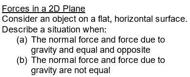 Solved Forces in a 2D Plane Consider an object on a flat, | Chegg.com