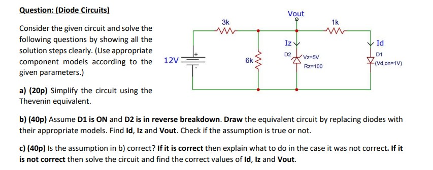 Solved Consider the given circuit and solve the following | Chegg.com