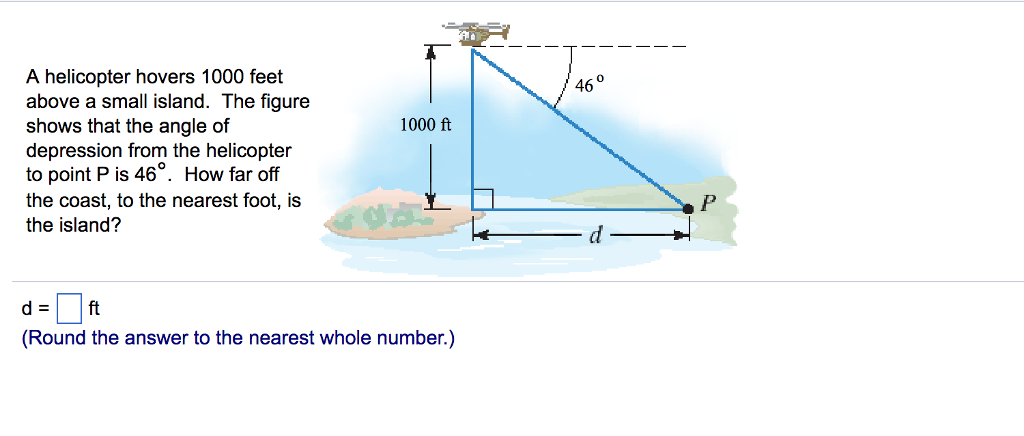 Solved A helicopter hovers 1000 feet above a small island. | Chegg.com