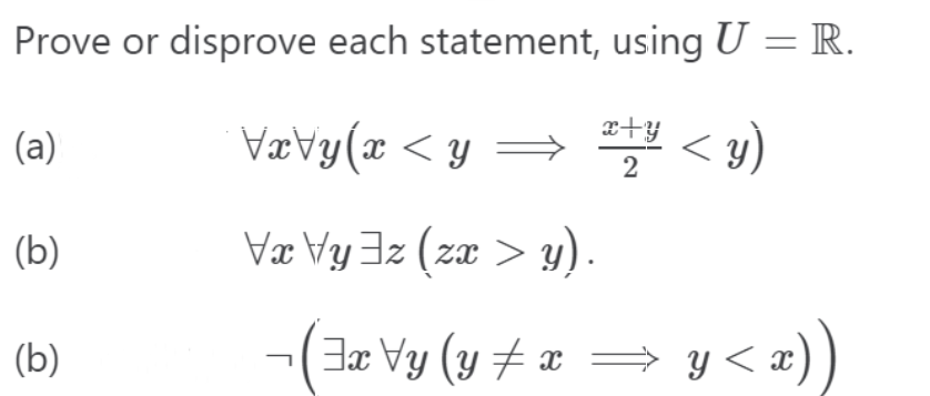 Solved Prove or disprove each statement, using U=R. (a) | Chegg.com
