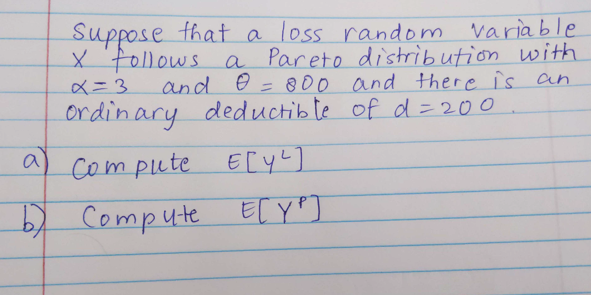 Solved Suppose that loss random variable X follows a Pareto | Chegg.com