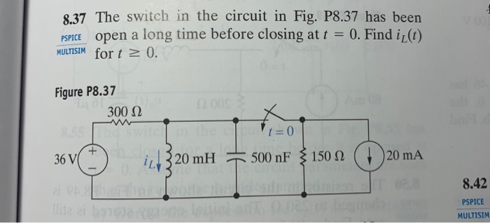 Solved 8.37 The switch in the circuit in Fig. P8.37 has been | Chegg.com