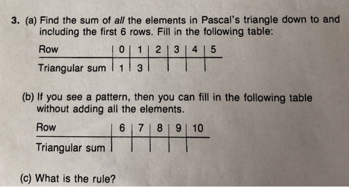 Solved 3. (a) Find the sum of all the elements in Pascal's | Chegg.com