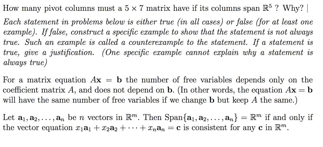 Solved How Many Pivot Columns Must A 5 X 7 Matrix Have If 