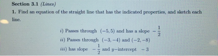 Solved Section 3.1 (Lines) 1. Find an equation of the | Chegg.com