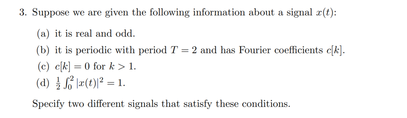Solved 3. Suppose we are given the following information | Chegg.com