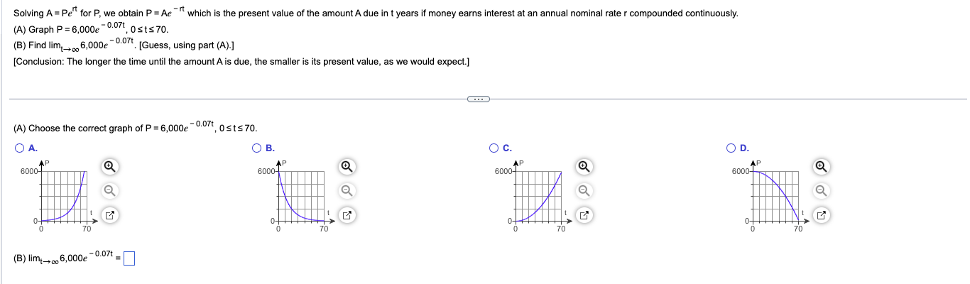 Solved Solving A=Pert for P, we obtain P=Ae−rt which is the | Chegg.com