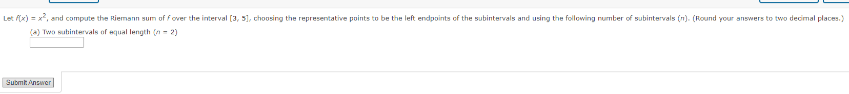 Solved (a) Two subintervals of equal length (n=2) | Chegg.com