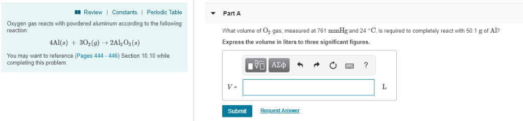 Solved Review 1 Constants l Periodic Table Part A Oxygen gas | Chegg.com Solved Review 1 Constants l Periodic Table Part A Oxygen gas | Chegg.com