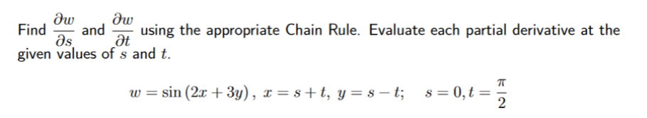 Solved Find ∂s∂w and ∂t∂w using the appropriate Chain Rule. | Chegg.com