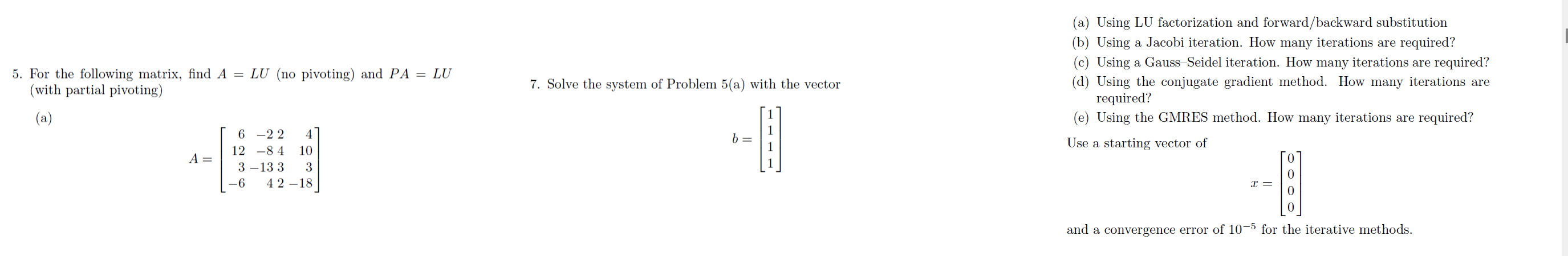 Solved For The Following Matrix Find Alu No Pivoting