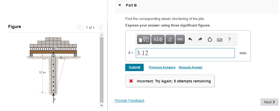 Solved The weight of the kentledge exerts an axial force of | Chegg.com