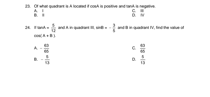 Solved 23 Of What Quadrant Is A Located If Cosa Is Positive