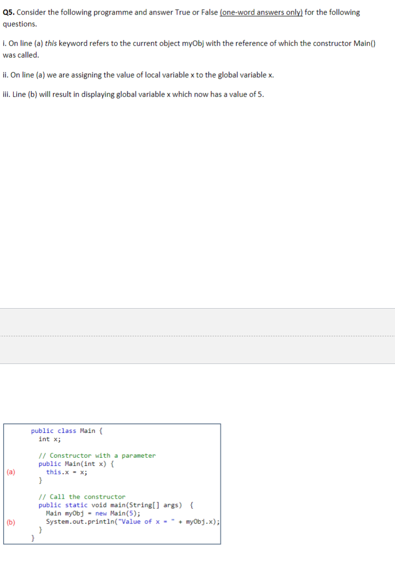 Solved Q5. Consider the following programme and answer True | Chegg.com
