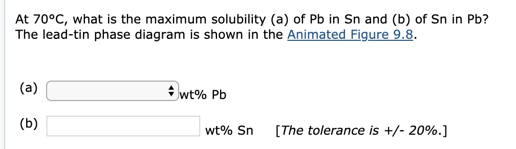 Solved At 70°C, what is the maximum solubility (a) of Pb in | Chegg.com